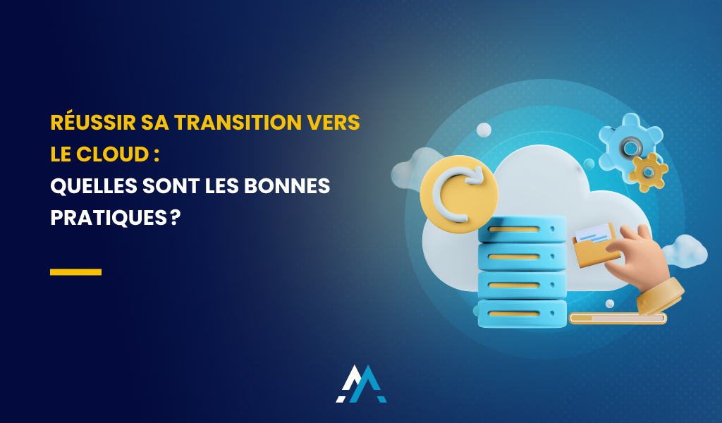 Les clés du succès pour une migration Cloud optimale